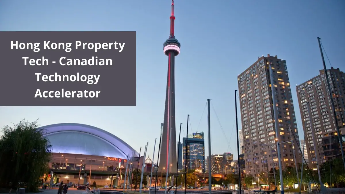 Hong Kong Property Tech - Canadian Technology Accelerator
