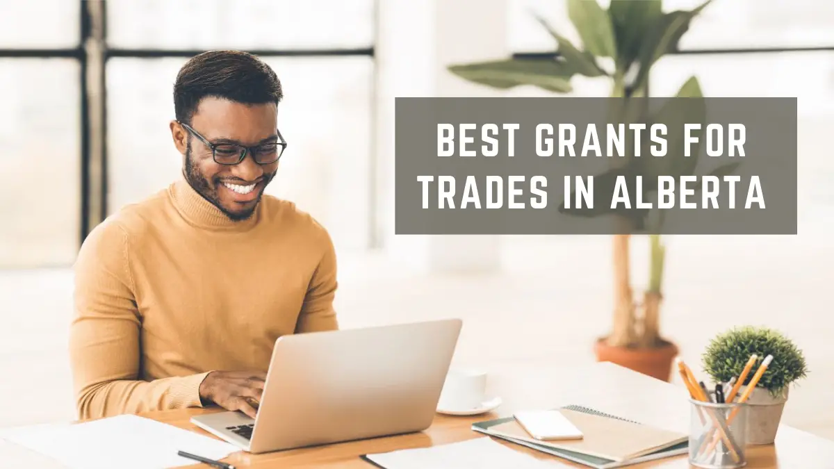 Best Grants for Trades in Alberta
